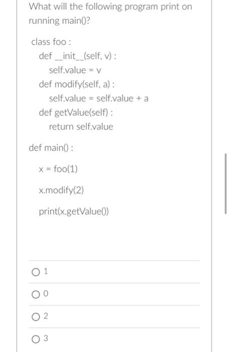 Solved What will the following program print on running | Chegg.com