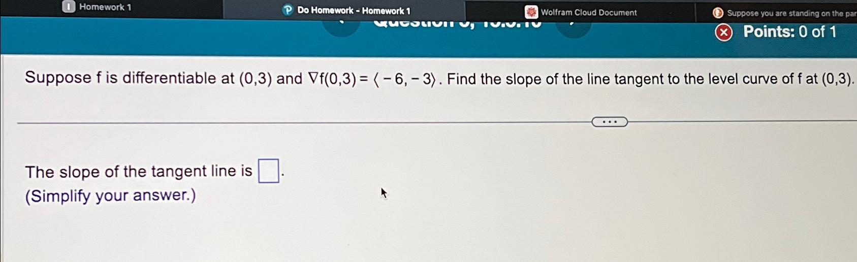 Solved Suppose f ﻿is differentiable at (0,3) ﻿and | Chegg.com