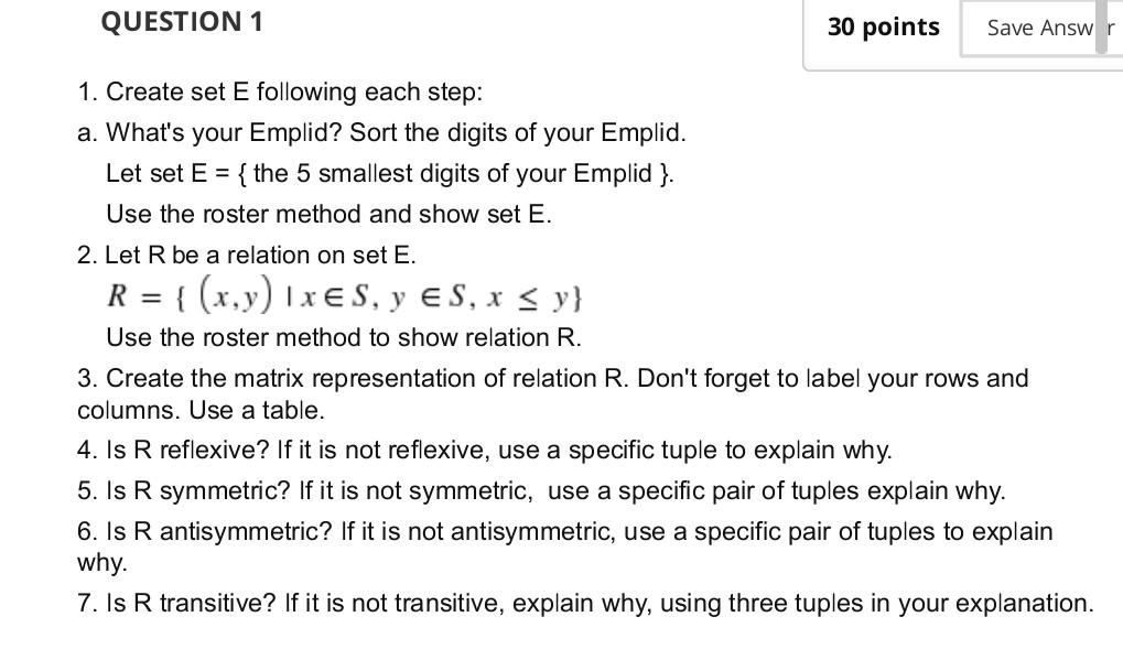 Solved QUESTION 1 30 points Save Answ = 1. Create set E | Chegg.com