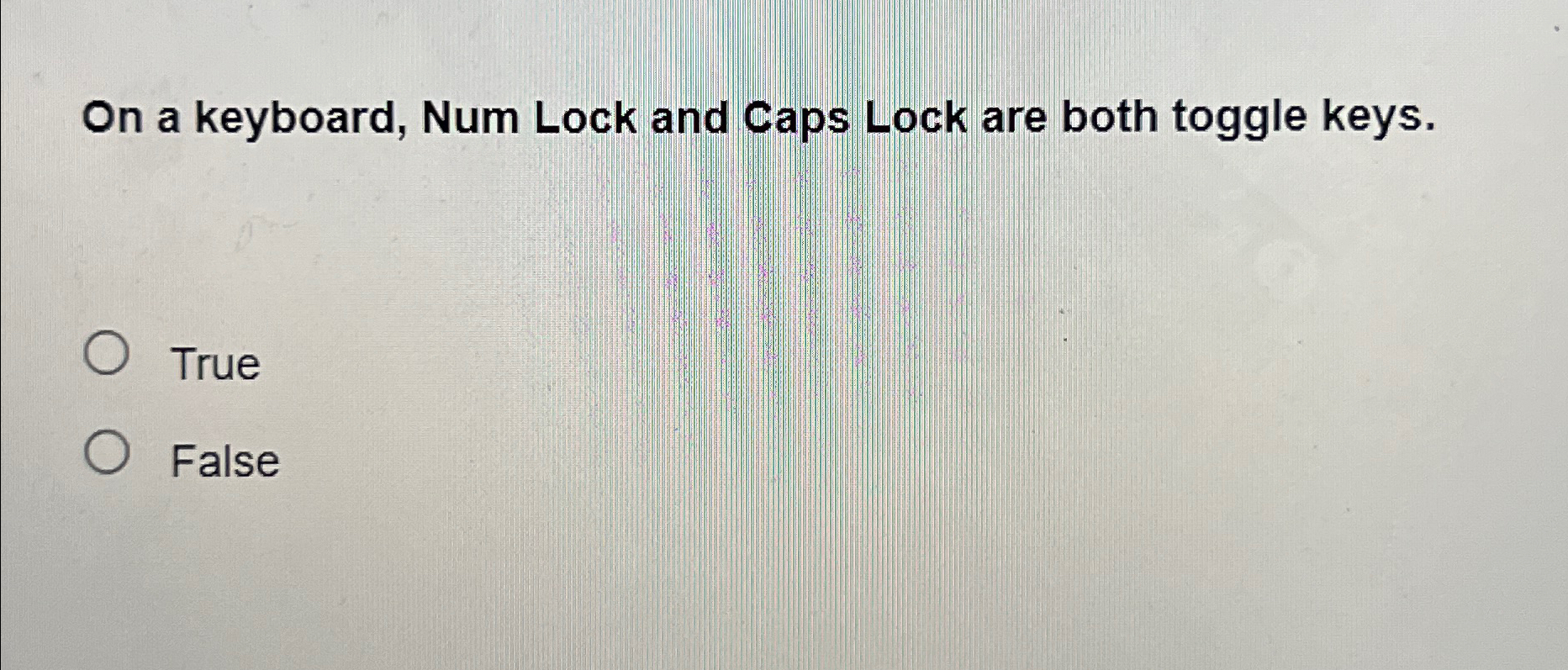 Solved On a keyboard, Num Lock and Caps Lock are both toggle | Chegg.com
