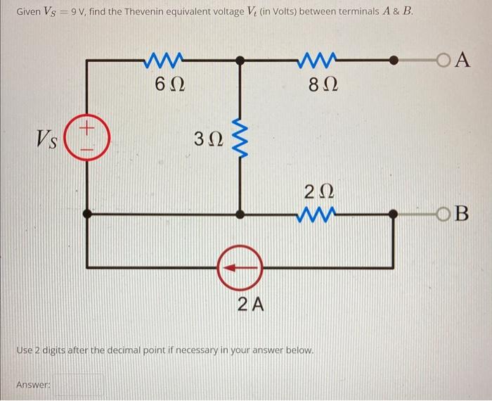 Solved Given VS=9 V, find the Thevenin equivalent voltage Vt | Chegg.com
