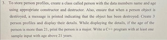 Solved 3. To store person profiles, create a class called | Chegg.com