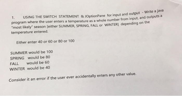 Solved USING THE SWITCH STATEMENT & JOptionPane for input | Chegg.com