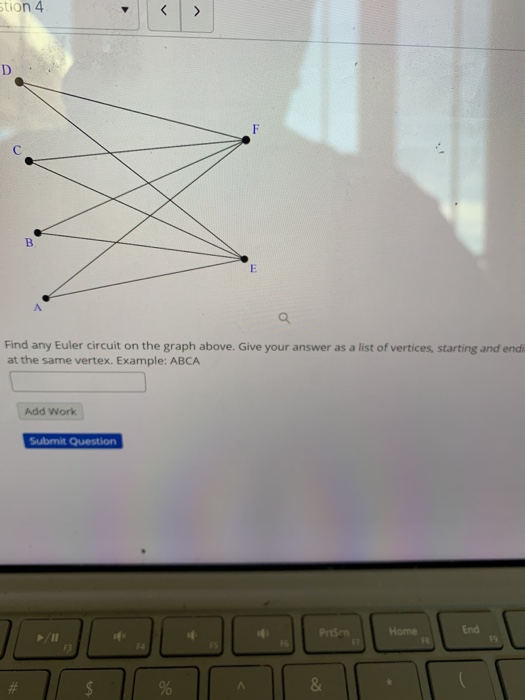 Solved stion 4 > D F B E a Find any Euler circuit on the | Chegg.com