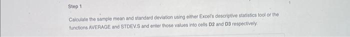 Solved Step 1 Calculate the sample mean and standard | Chegg.com