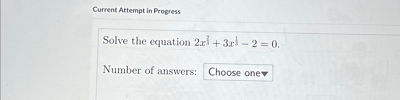 Solved Current Attempt in ProgressSolve the equation | Chegg.com