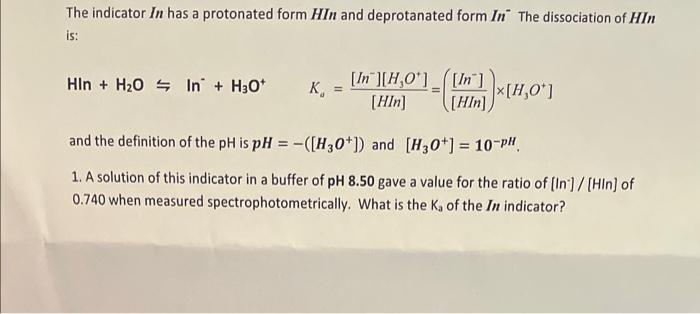 Solved The indicator In has a protonated form HIn and | Chegg.com