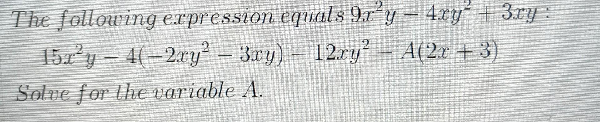 Solved The following expression equals 9x2y−4xy2+3xy | Chegg.com