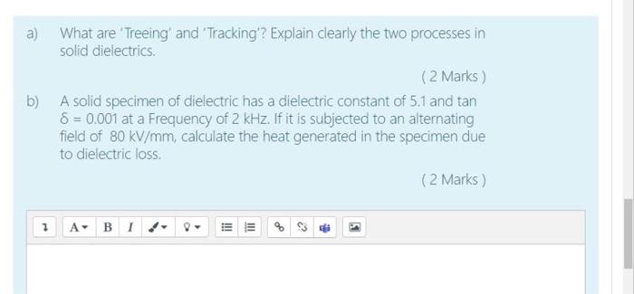 Solved a) What are 'Treeing' and 'Tracking'? Explain clearly | Chegg.com