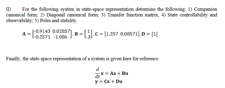 II) ﻿For the following system in state-space | Chegg.com