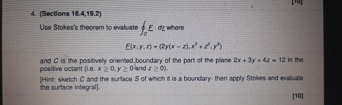 Solved (Sections 16.4,19.2Use Stokes's theorem to evaluate | Chegg.com
