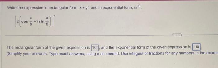 Solved Write the expression in rectangular form, x+yi, and | Chegg.com