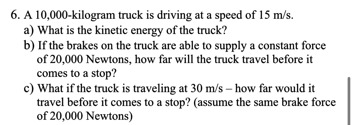 Solved A 10,000-kilogram truck is driving at a speed of | Chegg.com