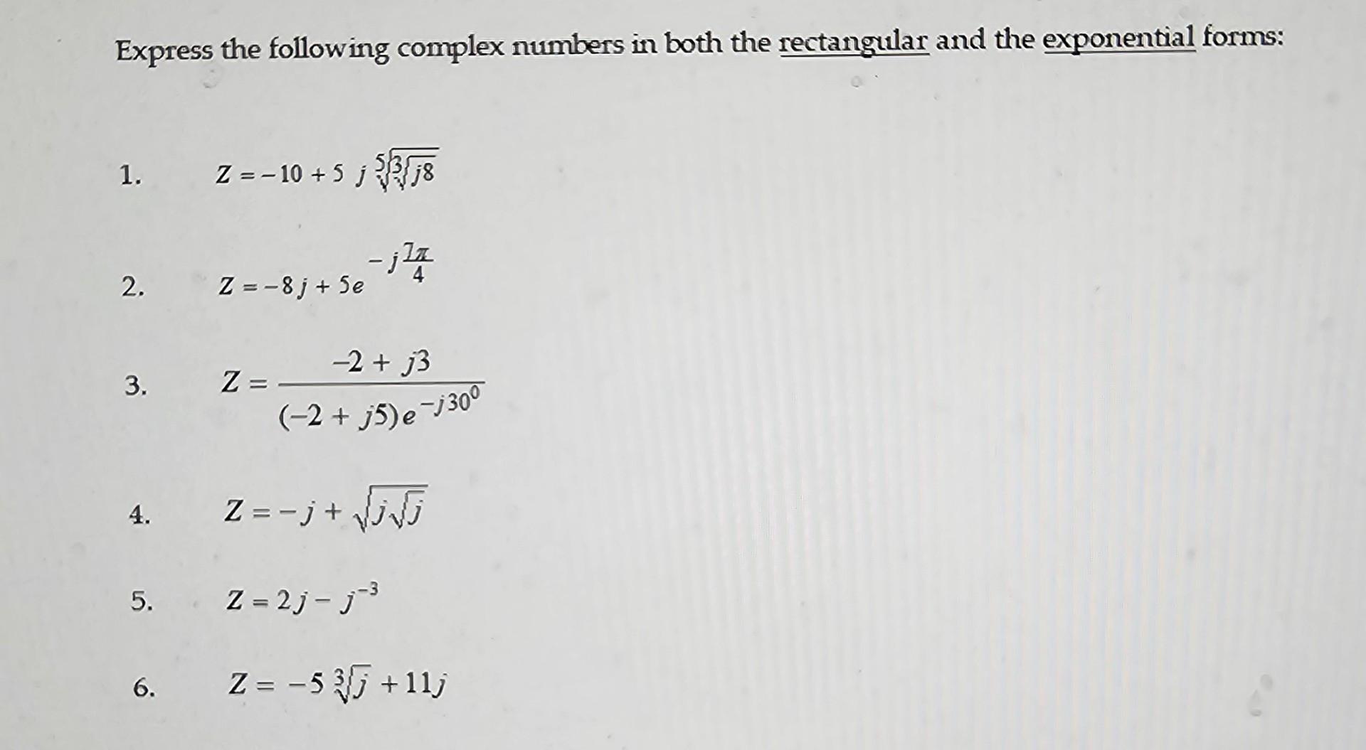 Solved Express the following complex numbers in both the | Chegg.com