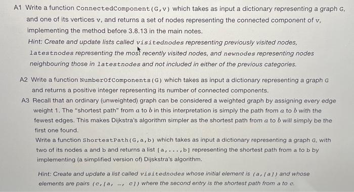 Solved A1 Write a function ConnectedComponent (G,v) which | Chegg.com