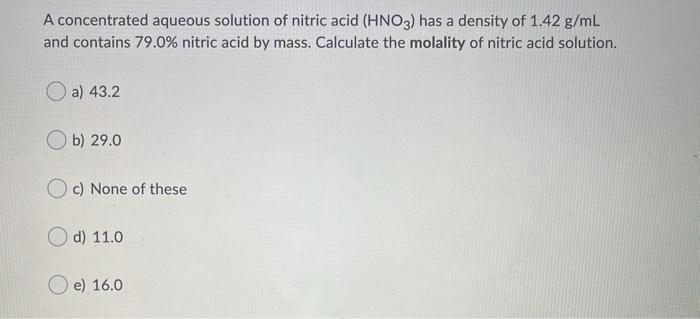 Solved A concentrated aqueous solution of nitric acid (HNO3) | Chegg.com