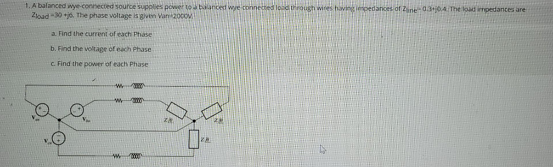 Solved 1. A balanced wye-connected source supplies power to | Chegg.com