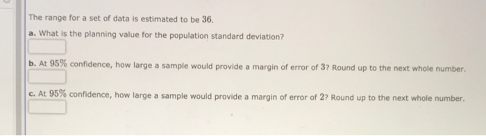 Solved The range for a set of data is estimated to be 36. a. | Chegg.com