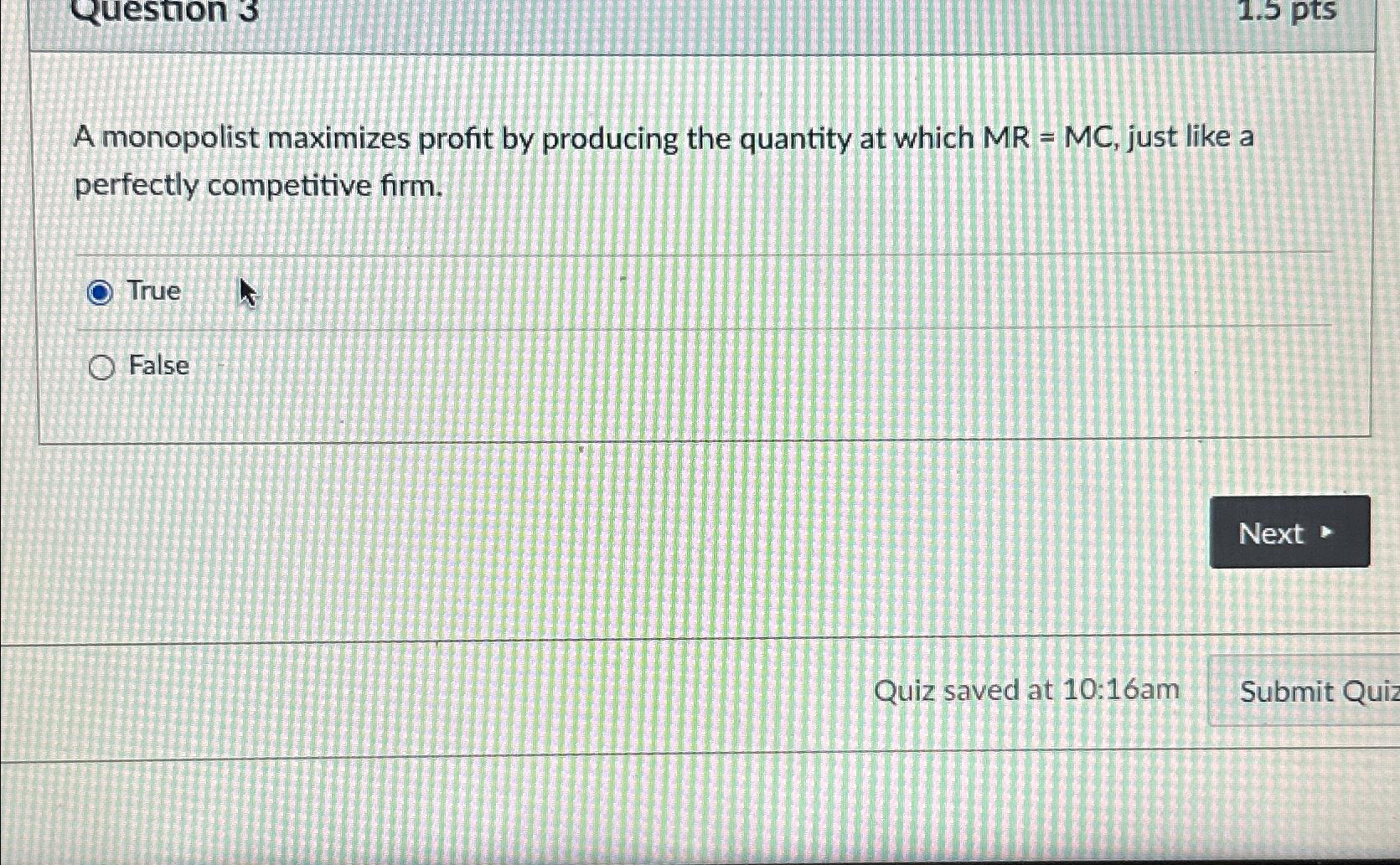 Solved Question 31.5ptsA monopolist maximizes profit by | Chegg.com