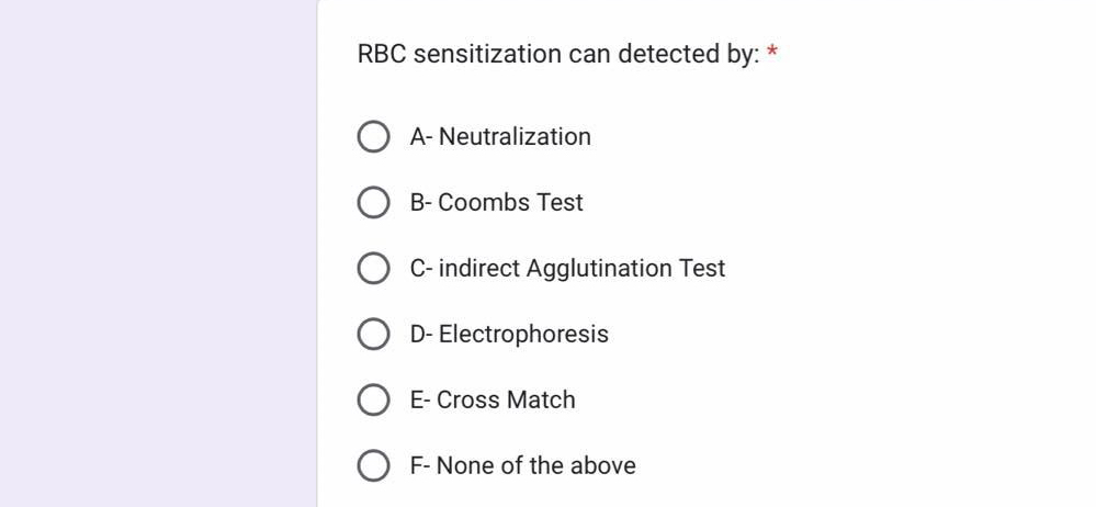 Solved RBC sensitization can detected by: *A- | Chegg.com