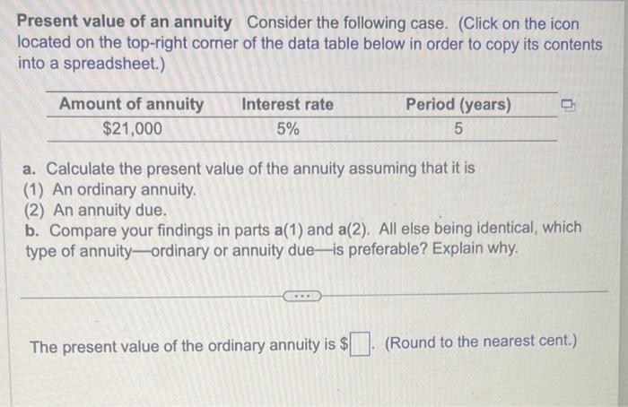 Solved Present value of an annuity Consider the following | Chegg.com