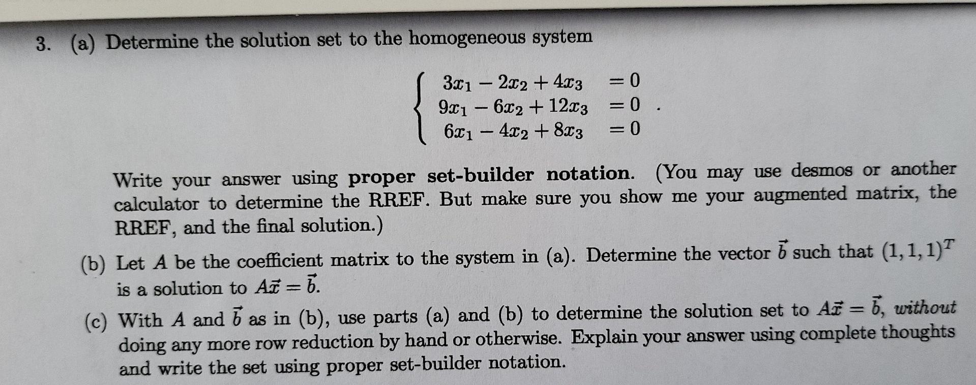 Solved 3. (a) Determine the solution set to the homogeneous | Chegg.com
