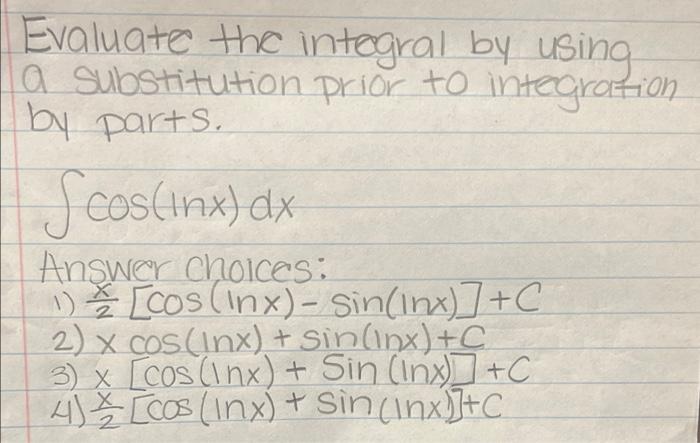 Solved Evaluate the integral by using la substitution prior | Chegg.com