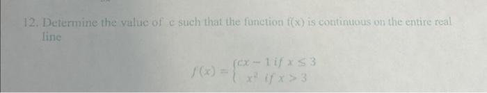 Solved 12. Determine the value of c such that the function | Chegg.com