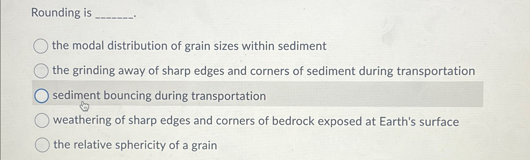 Solved Rounding is the modal distribution of grain sizes | Chegg.com