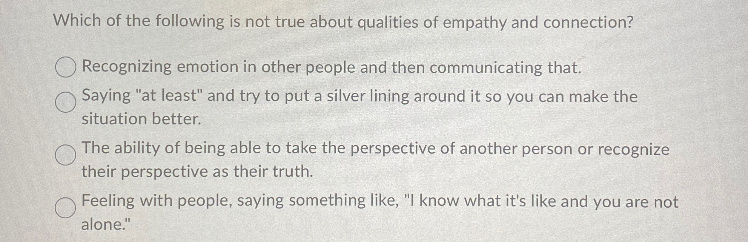 Solved Which of the following is not true about qualities of | Chegg.com