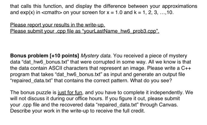Solved Problem 3. [40 points] The Taylor series expansion of | Chegg.com