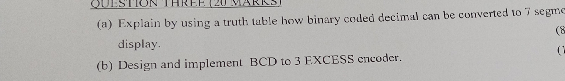 Solved (a) ﻿Explain by using a truth table how binary coded | Chegg.com