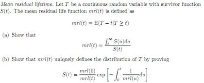 Solved Mean residual lifetime. Let T be a continuous random | Chegg.com