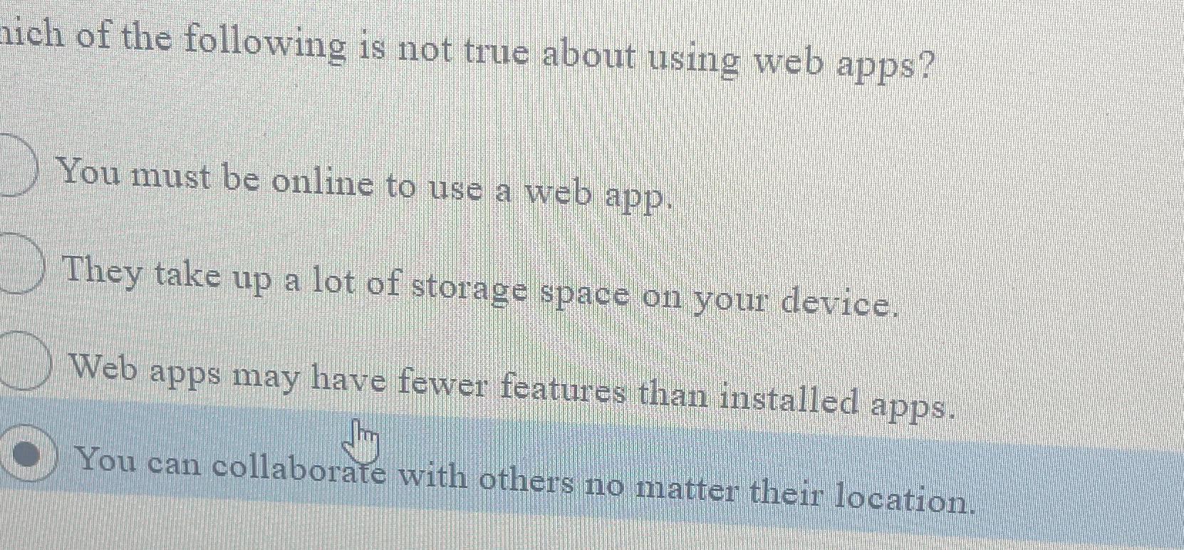 Solved aich of the following is not true about using web | Chegg.com