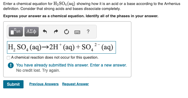 Solved Enter a chemical equation for H2SO4(aq) ﻿ showing | Chegg.com