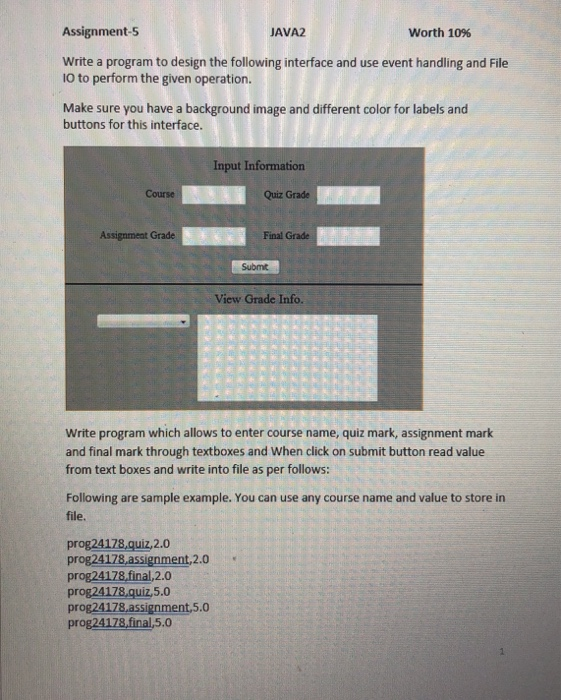 JAVA2 Assignment-5 Worth 10% Write a program to | Chegg.com