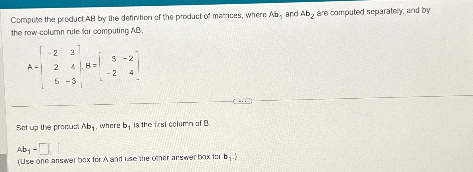 Solved Compute the product AB ﻿by the definition of the | Chegg.com
