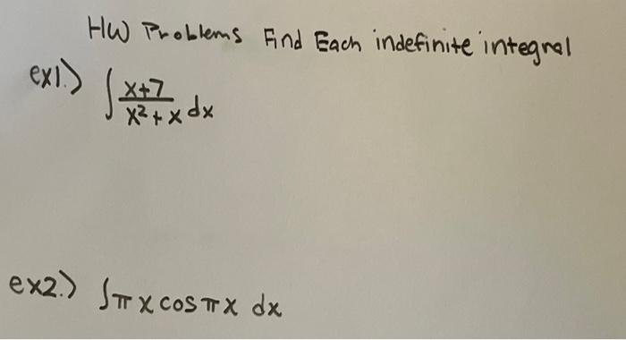Solved HW Problems Find Each indefinite integral exi.) | Chegg.com