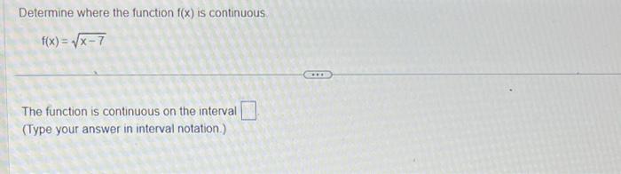 Solved Determine where the function f(x) is continuous | Chegg.com