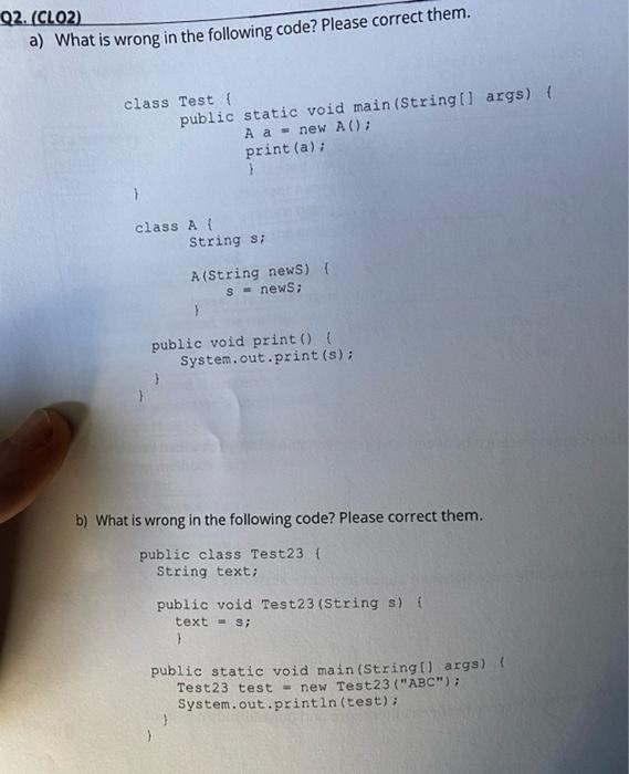 Solved Q2. (CLO2) a) What is wrong in the following code? | Chegg.com
