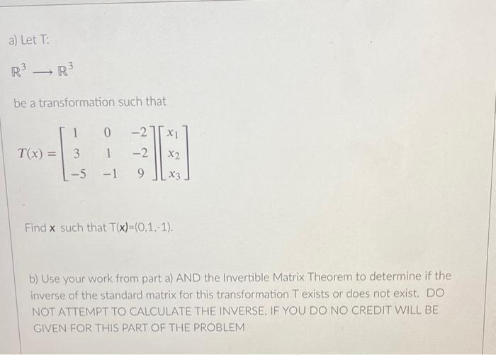 Solved a) Let T : R3 R3 be a transformation such that | Chegg.com