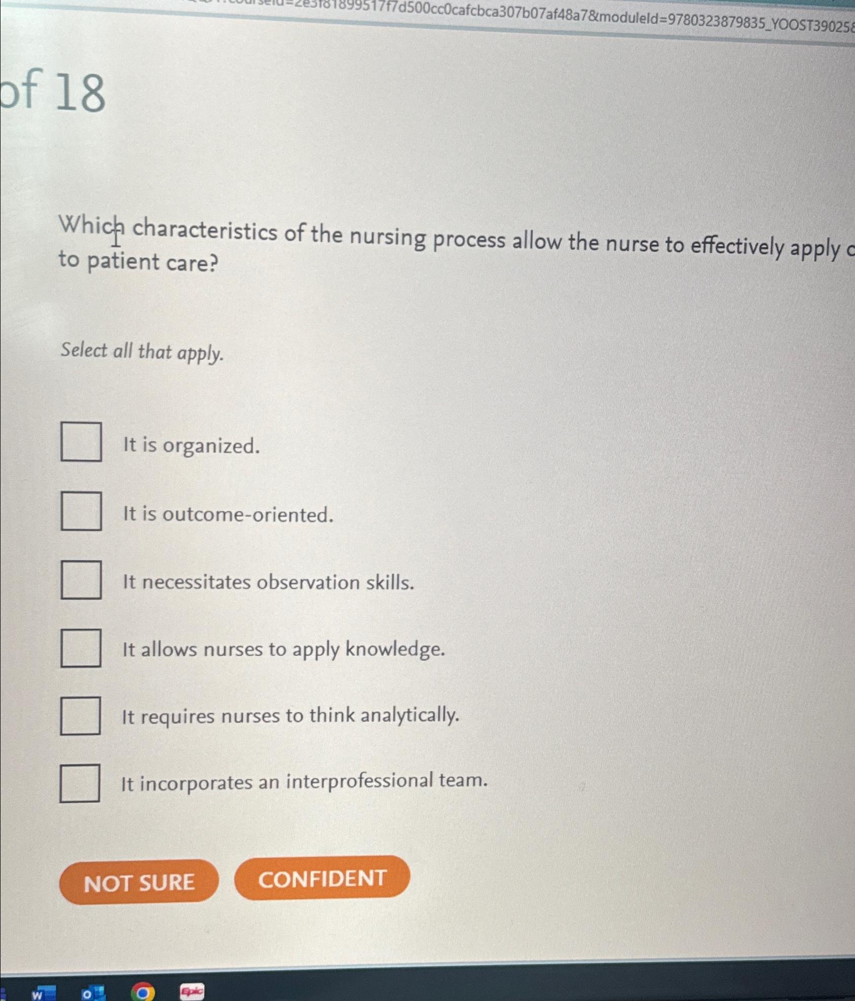 Solved of 18Which characteristics of the nursing process | Chegg.com