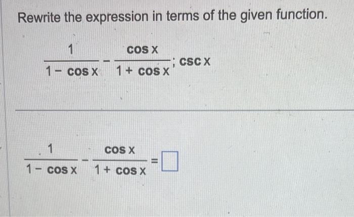 Solved Rewrite the expression in terms of the given | Chegg.com