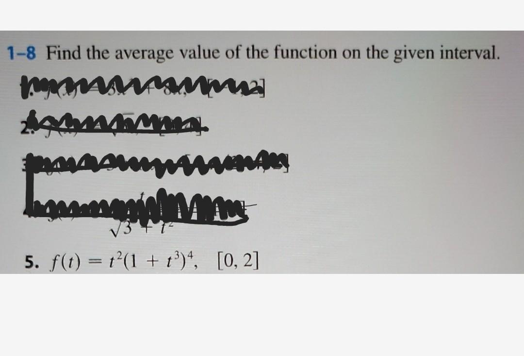 Solved 1-8 Find the average value of the function on the | Chegg.com