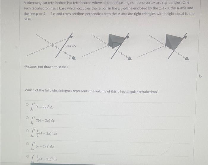 Solved A trirectangular tetrahedron is a tetrahedron where | Chegg.com