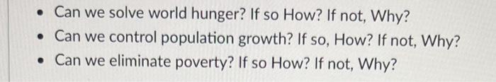 [Solved]: - Can we solve world hunger? If so How? If not, W