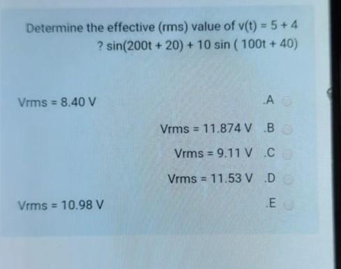 Solved Determine the effective (rms) value of v(t) = 5 + 4 ? | Chegg.com