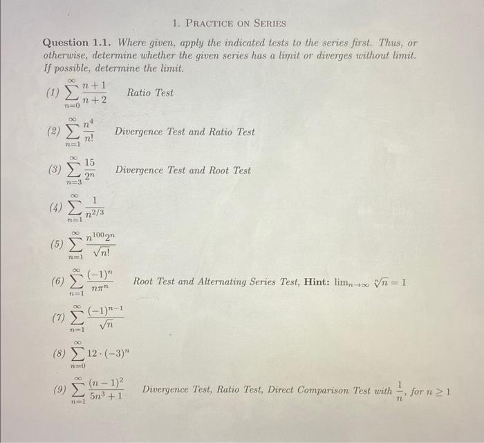 Solved 1. PRACTICE ON SERIES Question 1.1. Where given, | Chegg.com