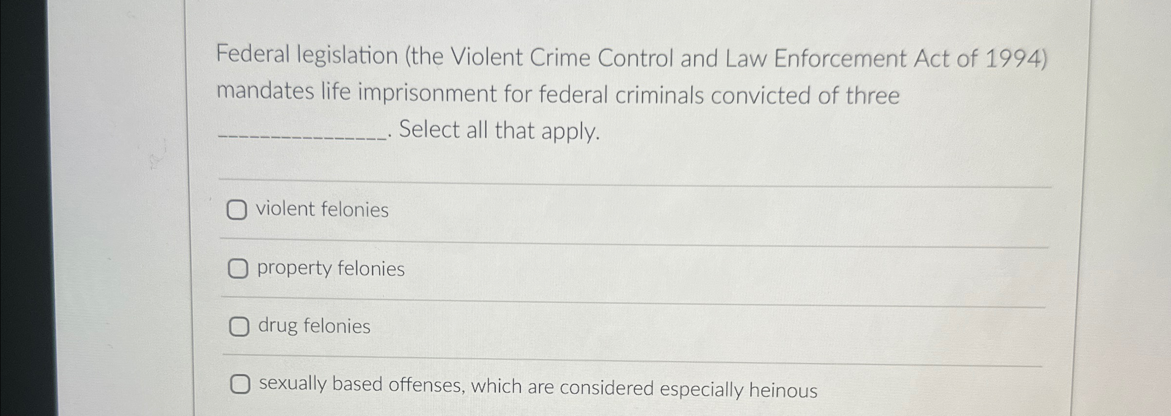 Solved Federal legislation (the Violent Crime Control and | Chegg.com