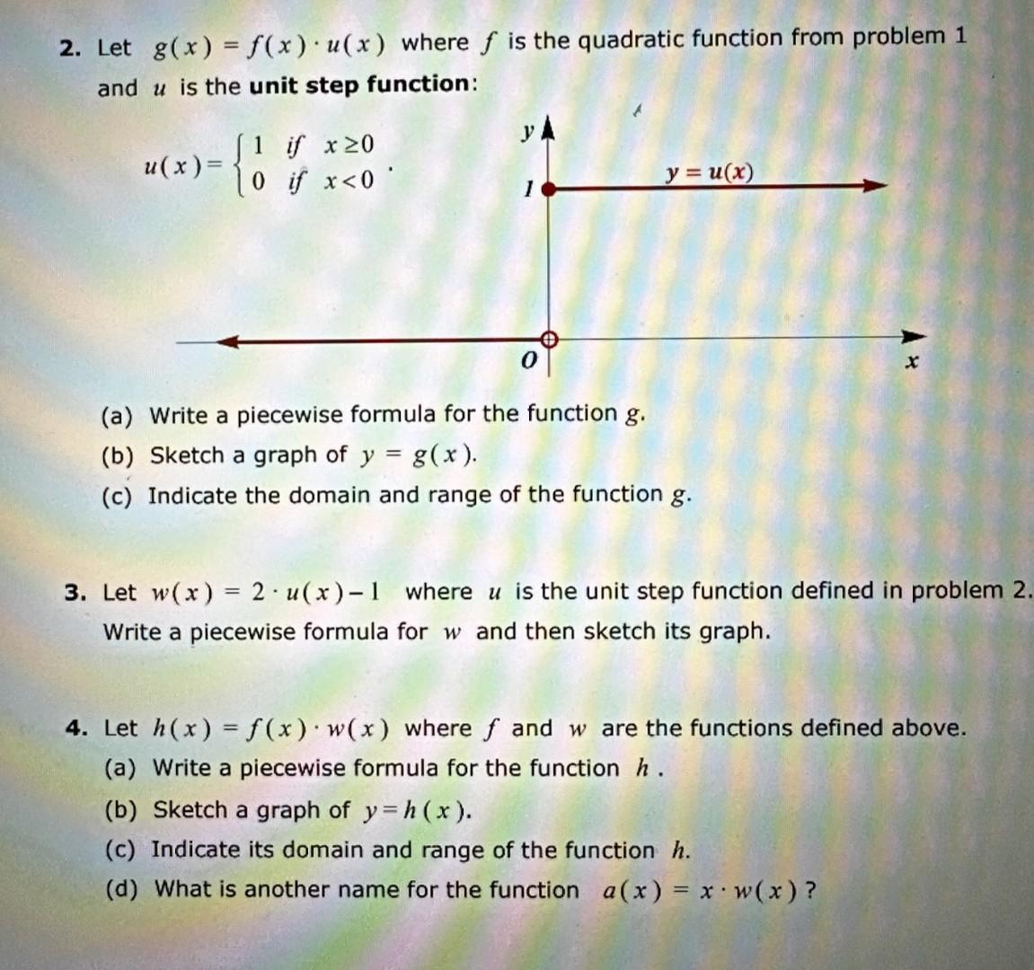 Solved 2. Let g(x)=f(x)⋅u(x) where f is the quadratic | Chegg.com
